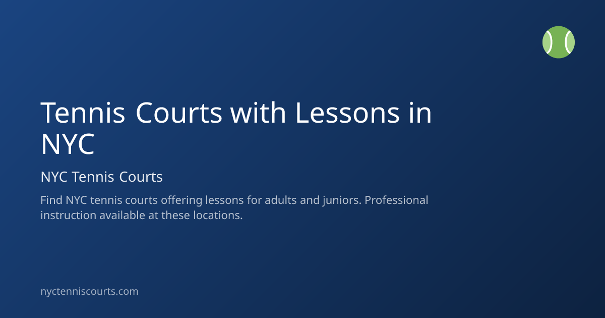 Tennis Courts with Lessons in NYC | Learn to Play | NYC Tennis Courts